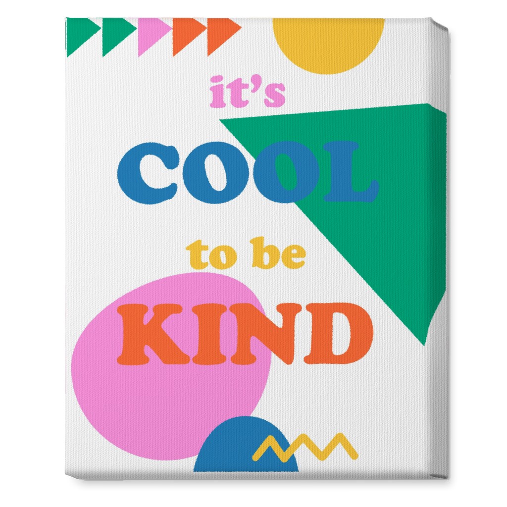 Cool To Be Kind - Multi Wall Art | Shutterfly